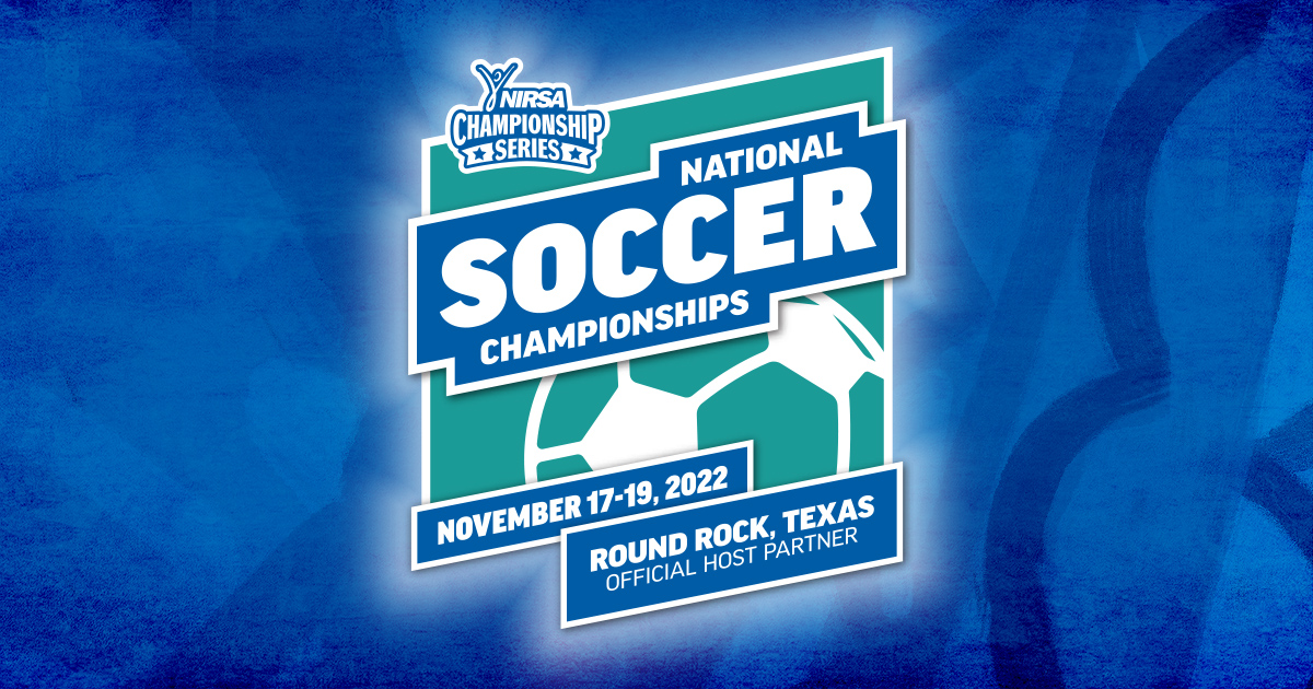 NIRSA National Soccer Championships Nov 16-19 - Round Rock Multipurpose ...